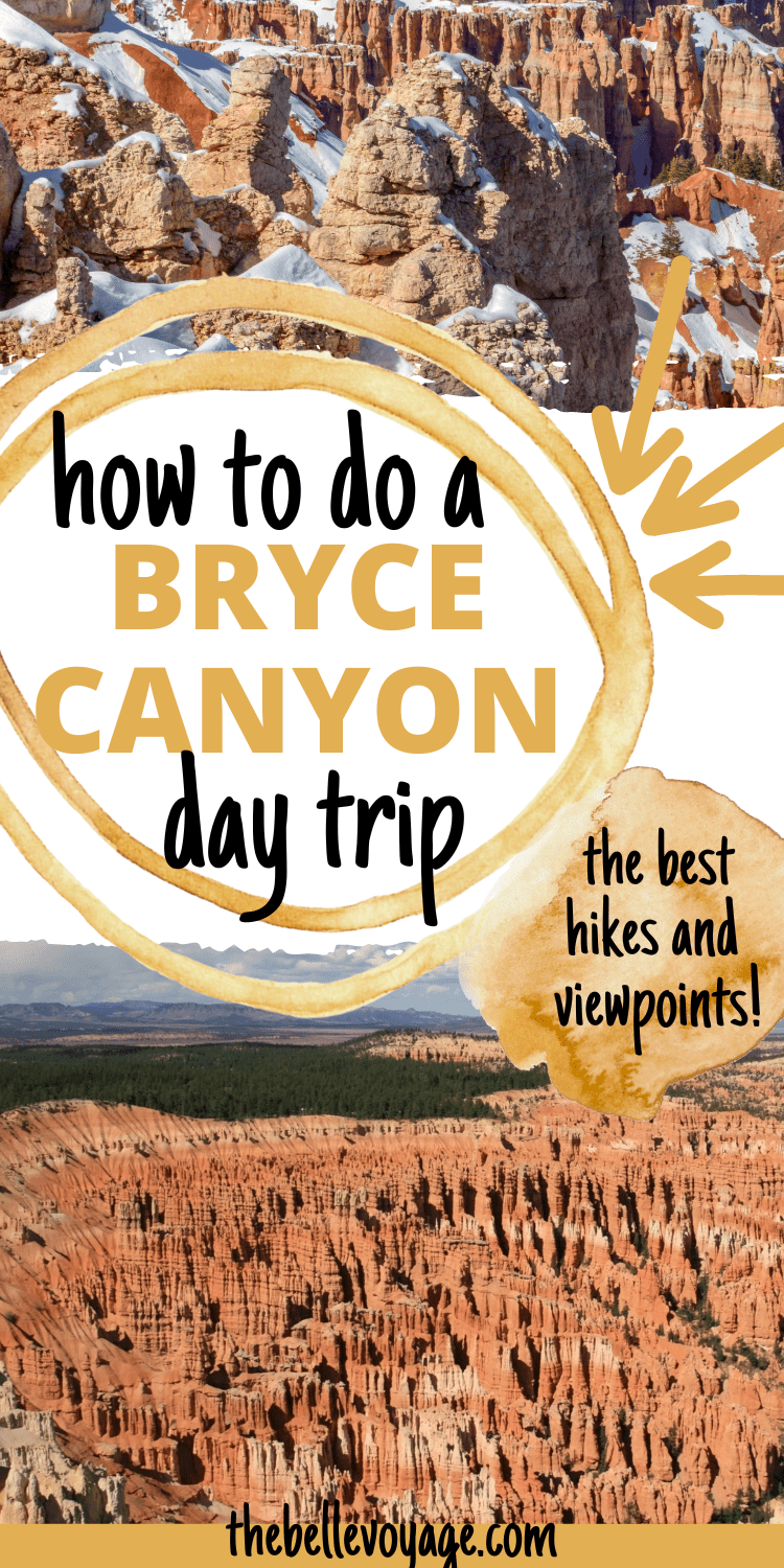 One Day in Bryce Canyon Itinerary: Best Viewpoints and Hikes