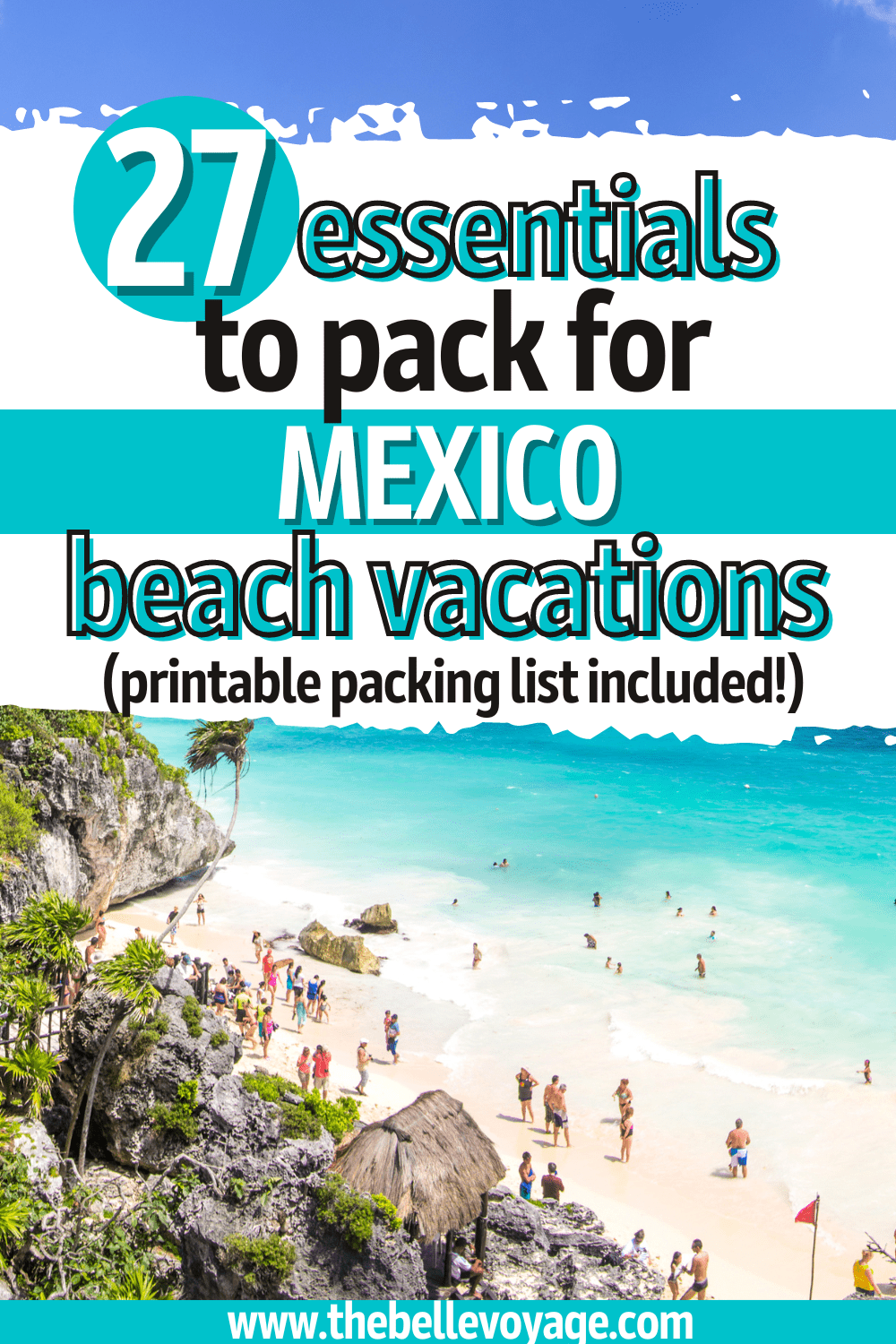 The Ultimate Mexico Resort Packing List for All-Inclusive Vacations